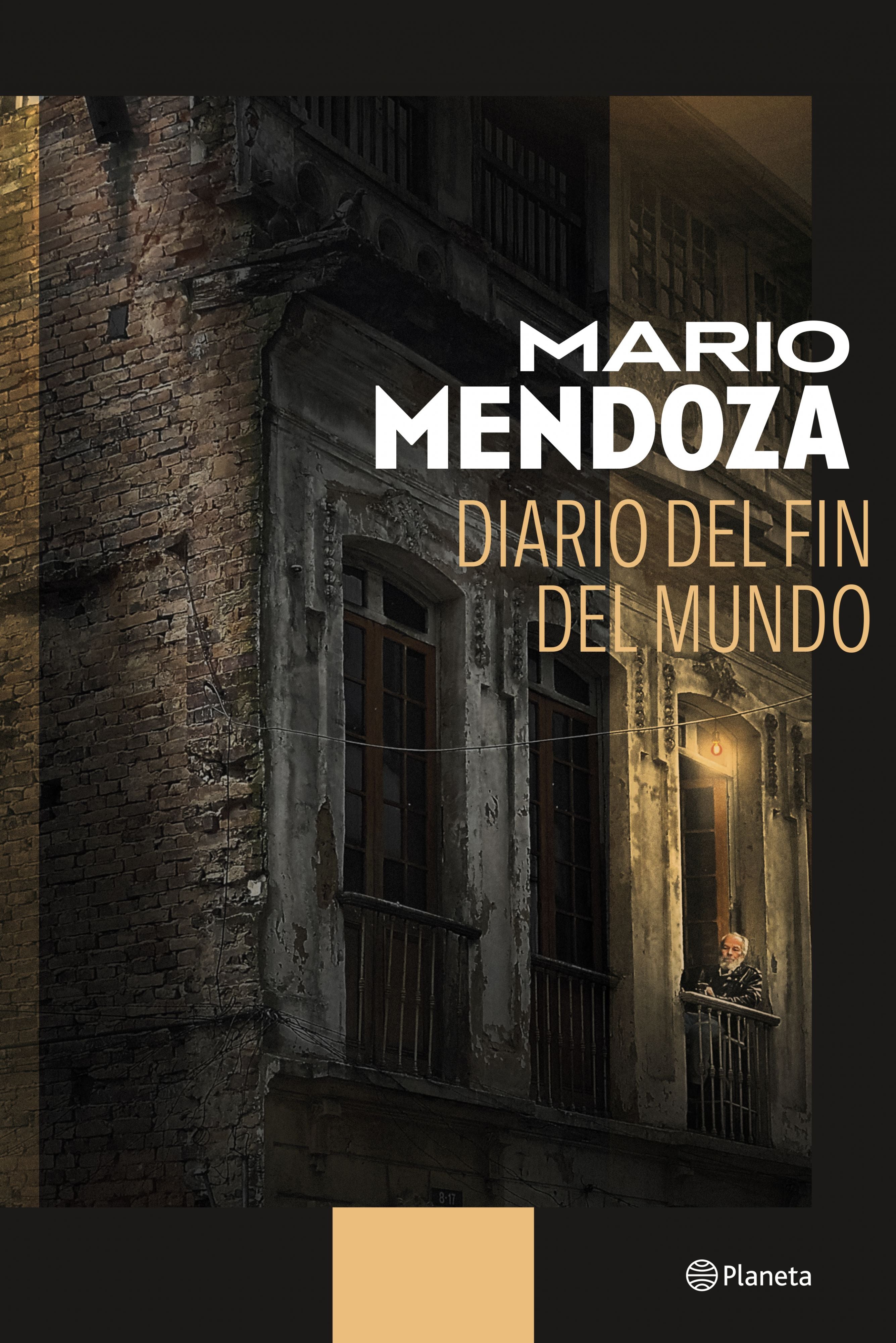 Diario del fin del mundo - Mario Mendoza – Libry.cl