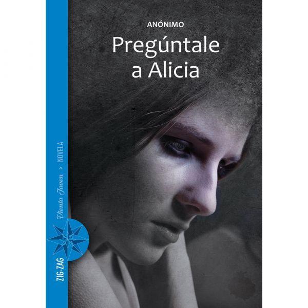 Preguntale a Alicia - Anonimo – Libry.cl