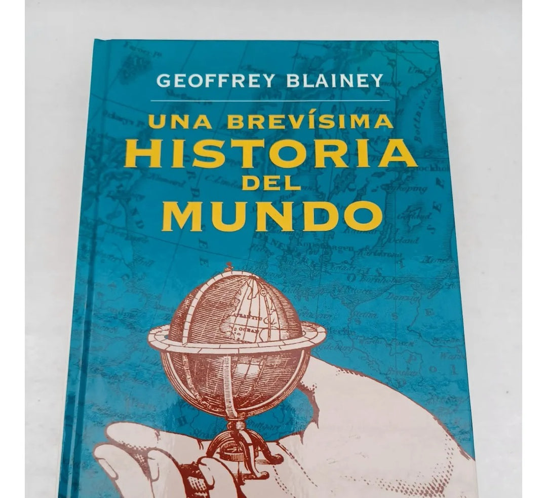 Una brevísima historia del mundo - Geoffrey Blainey – Libry.cl